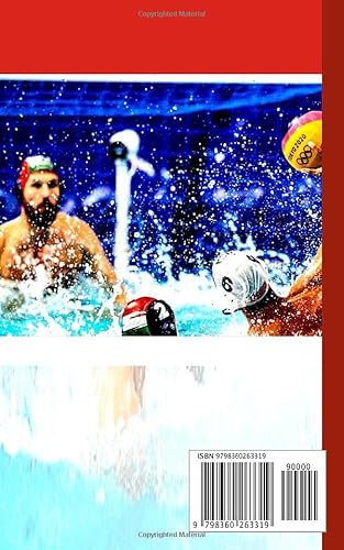 WATER POLO: ESSENTIAL RULES OF WATER POLO EXPLAINED: A BEGINNERS GUIDE